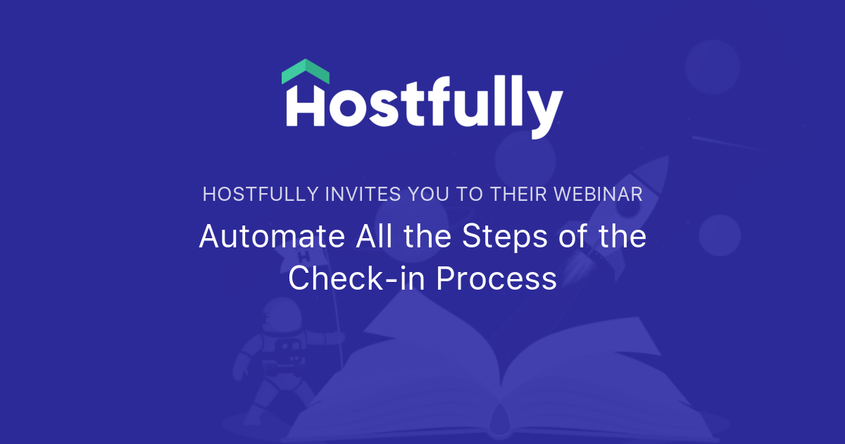 Automate All the Steps of the Check-in Process | Hostfully