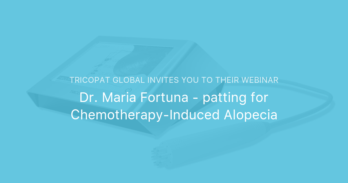 Dr. Maria Fortuna - patting for Chemotherapy-Induced Alopecia ...