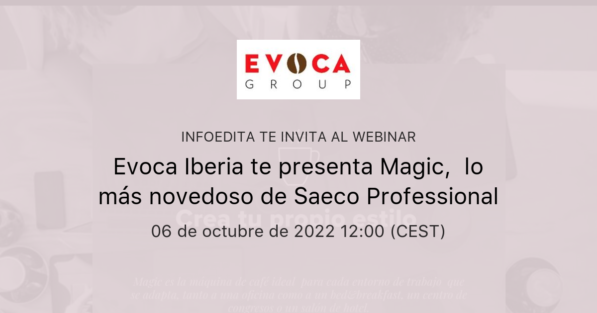 Evoca Iberia te presenta Magic, lo más novedoso de Saeco Professional ...