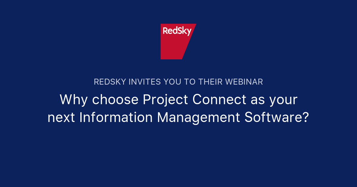 Why choose Project Connect as your next Information Management Software? | RedSky