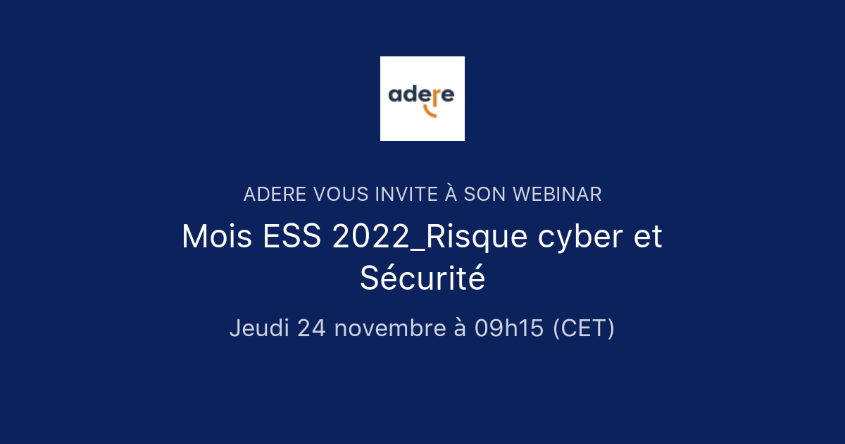 Mois ESS 2022_Risque cyber et Sécurité | Réseau ADERE