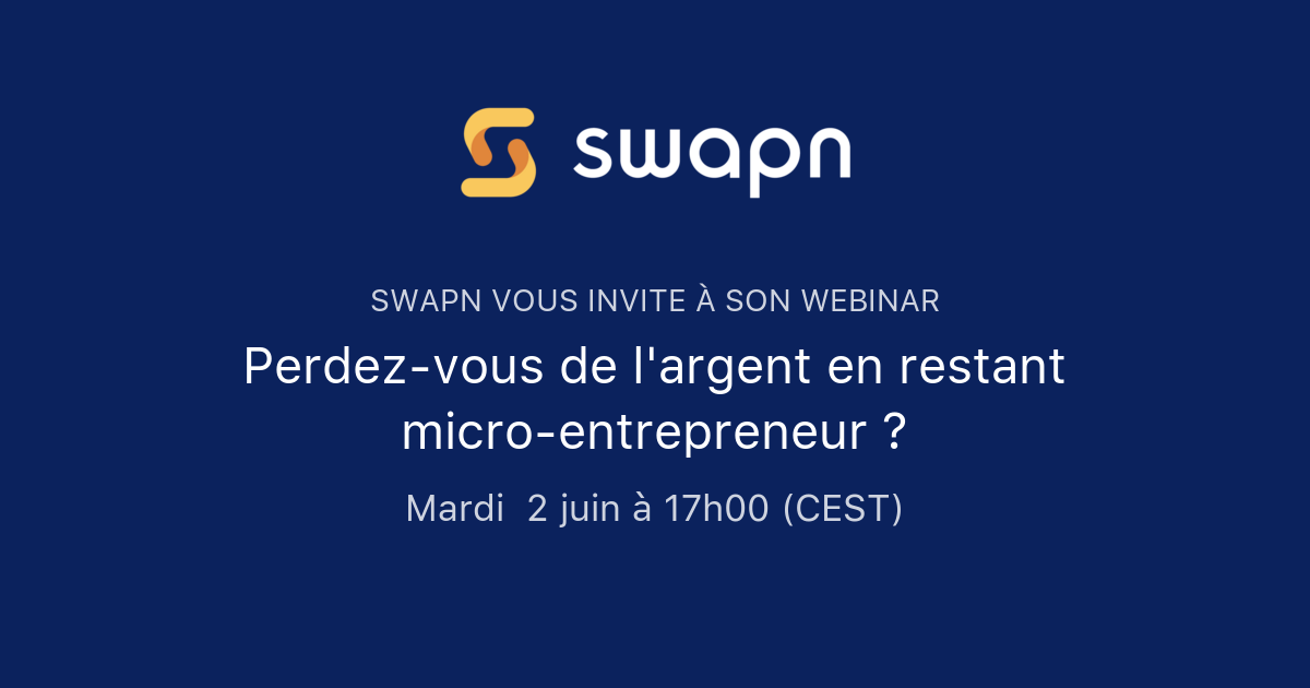 Perdez-vous de l'argent en restant micro-entrepreneur ? | Swapn