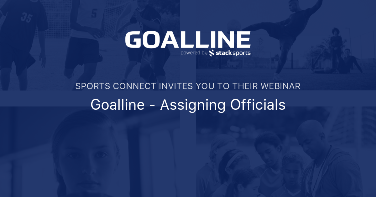 Goalline - Assigning Officials | Sports Connect