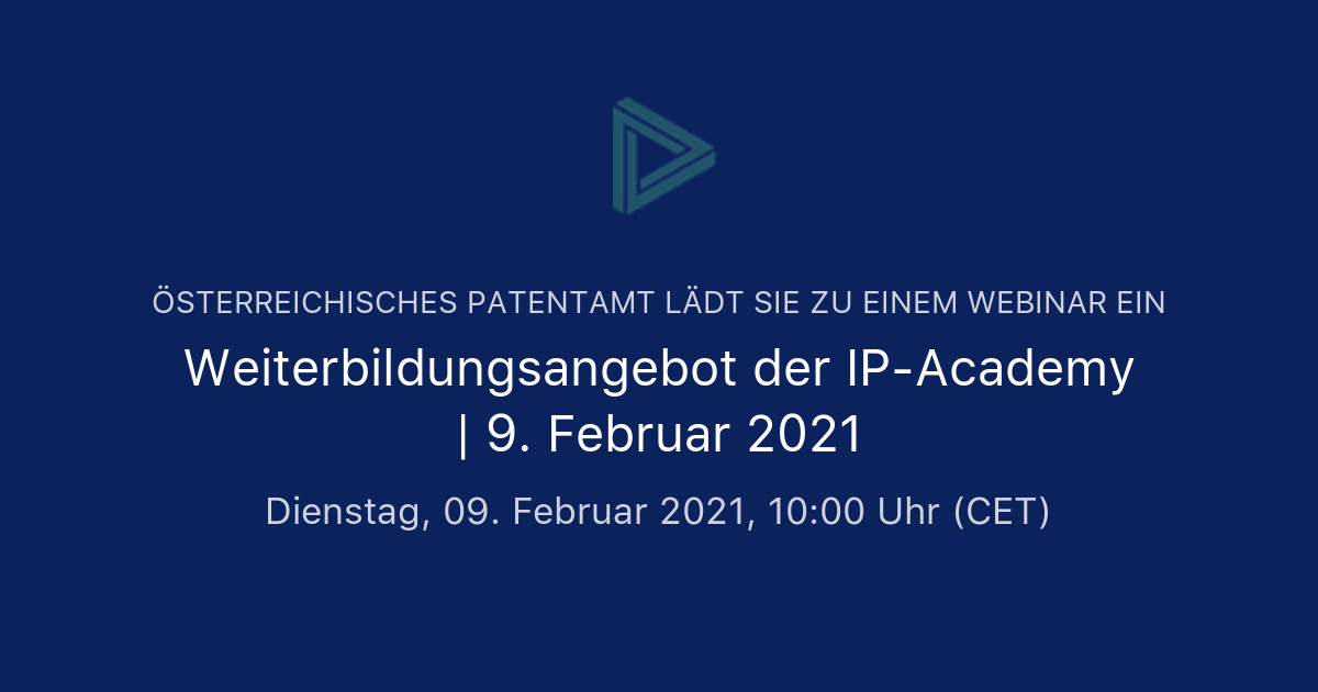 Weiterbildungsangebot der IP-Academy | 9. Februar 2021 ...