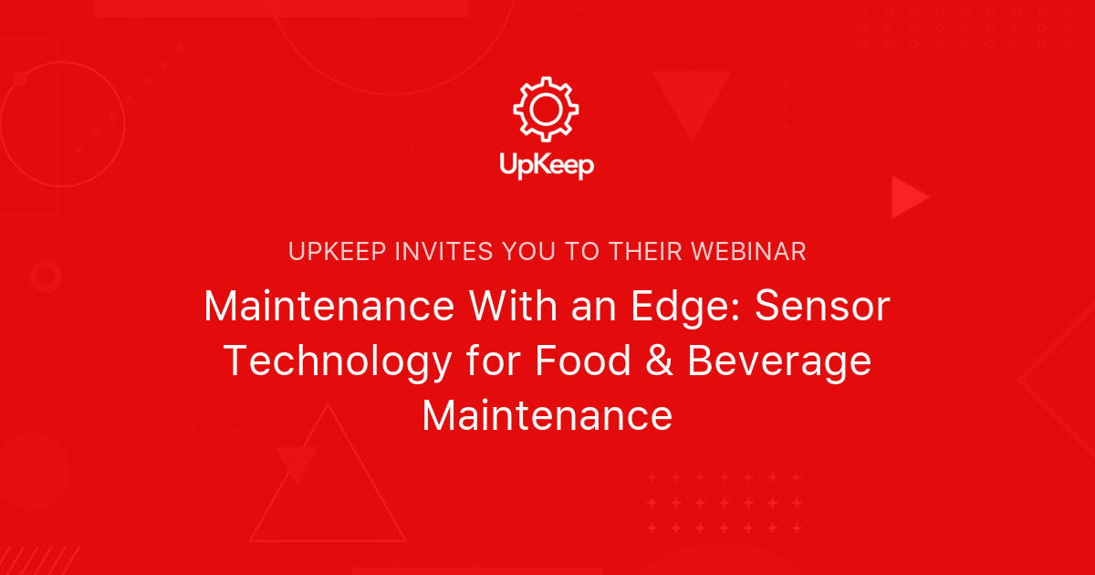 Maintenance With an Edge: Sensor Technology for Food & Beverage ...
