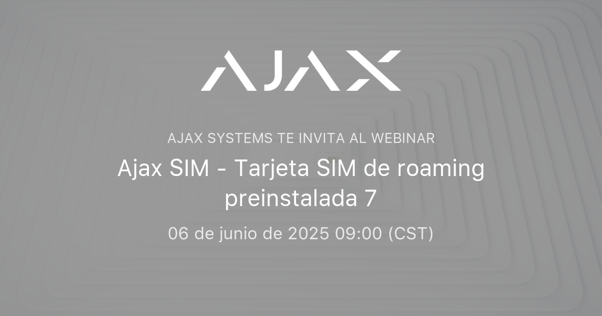 Ajax SIM - Tarjeta SIM de roaming preinstalada 7 | Ajax Systems