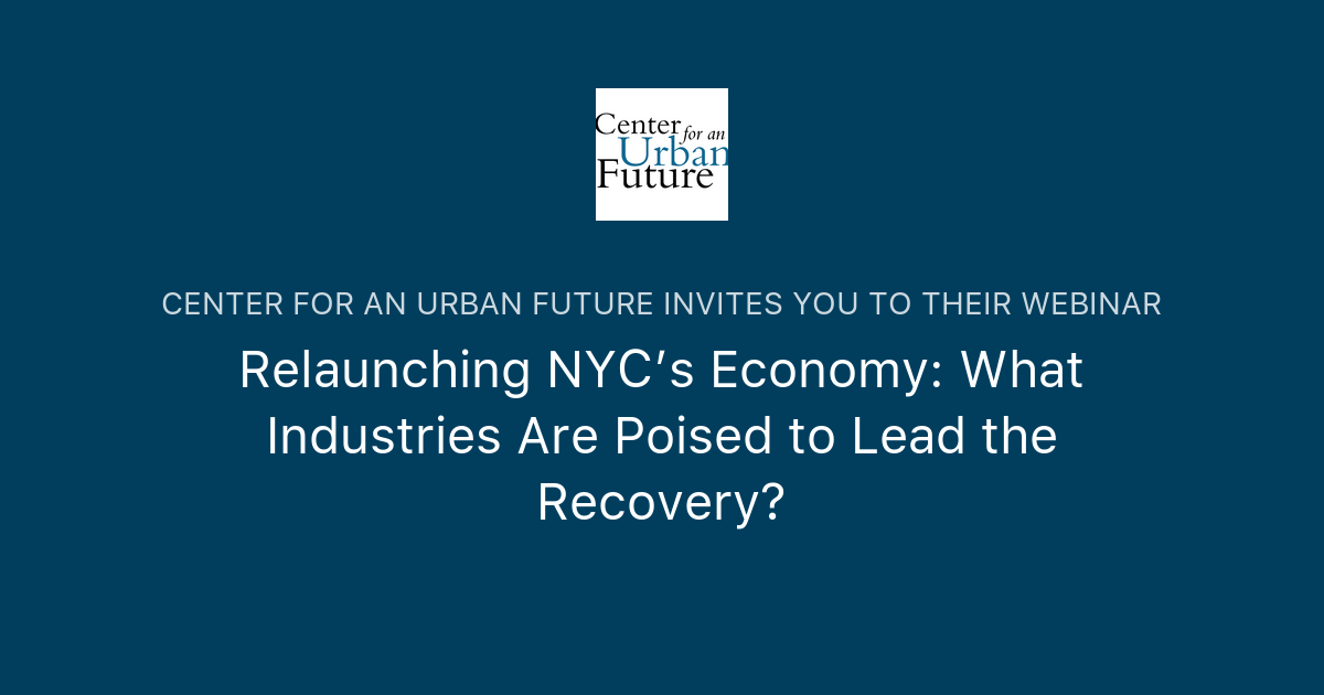 Relaunching NYC’s Economy: What Industries Are Poised to Lead the ...