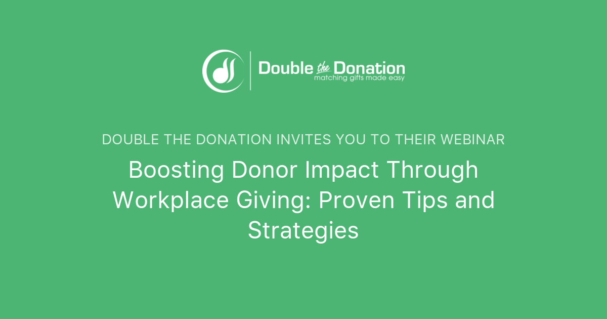 Boosting Donor Impact Through Workplace Giving: Proven Tips and ...