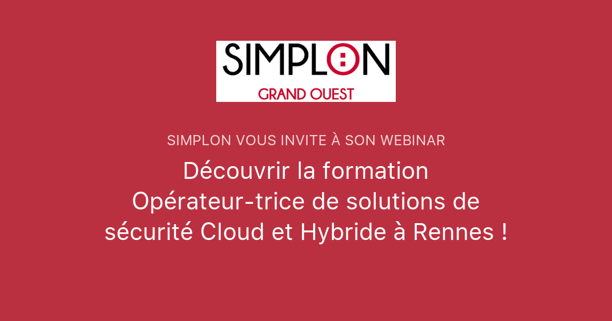 Découvrir la formation Opérateur-trice de solutions de sécurité Cloud et Hybride à Rennes ...