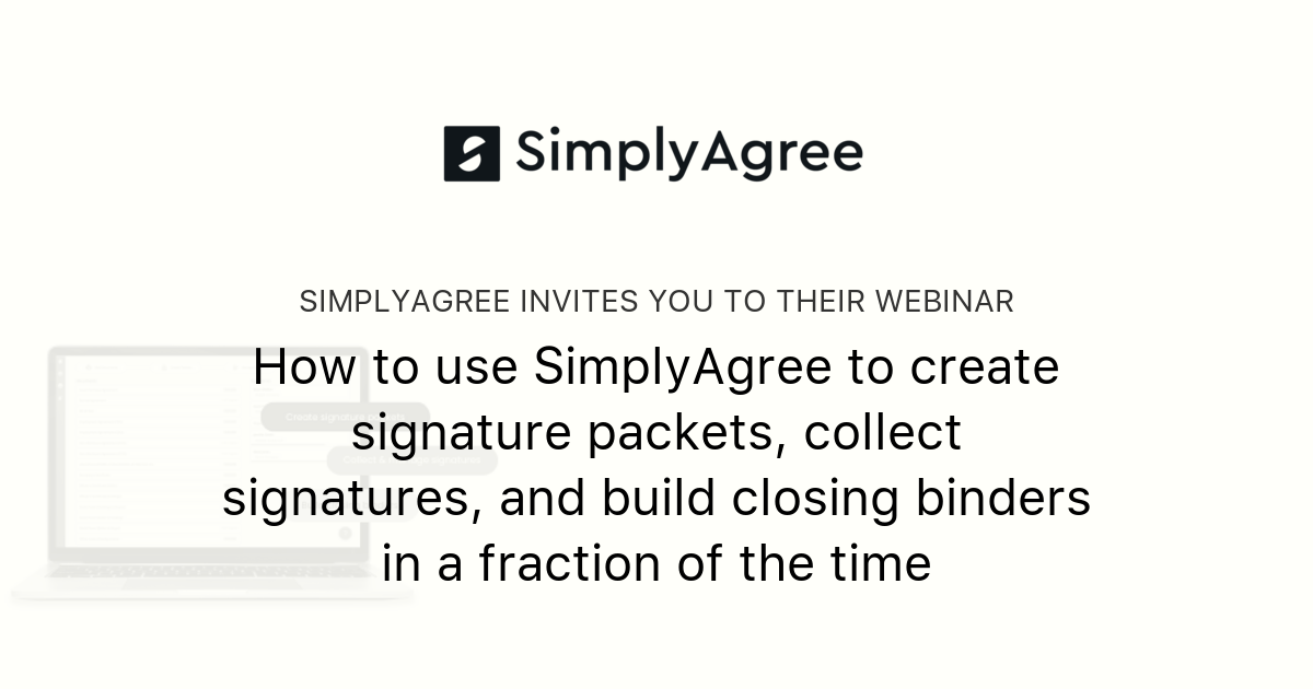 How to use SimplyAgree to create signature packets, collect signatures ...