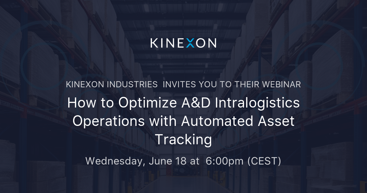 How to Optimize A&D Intralogistics Operations with Automated Asset ...