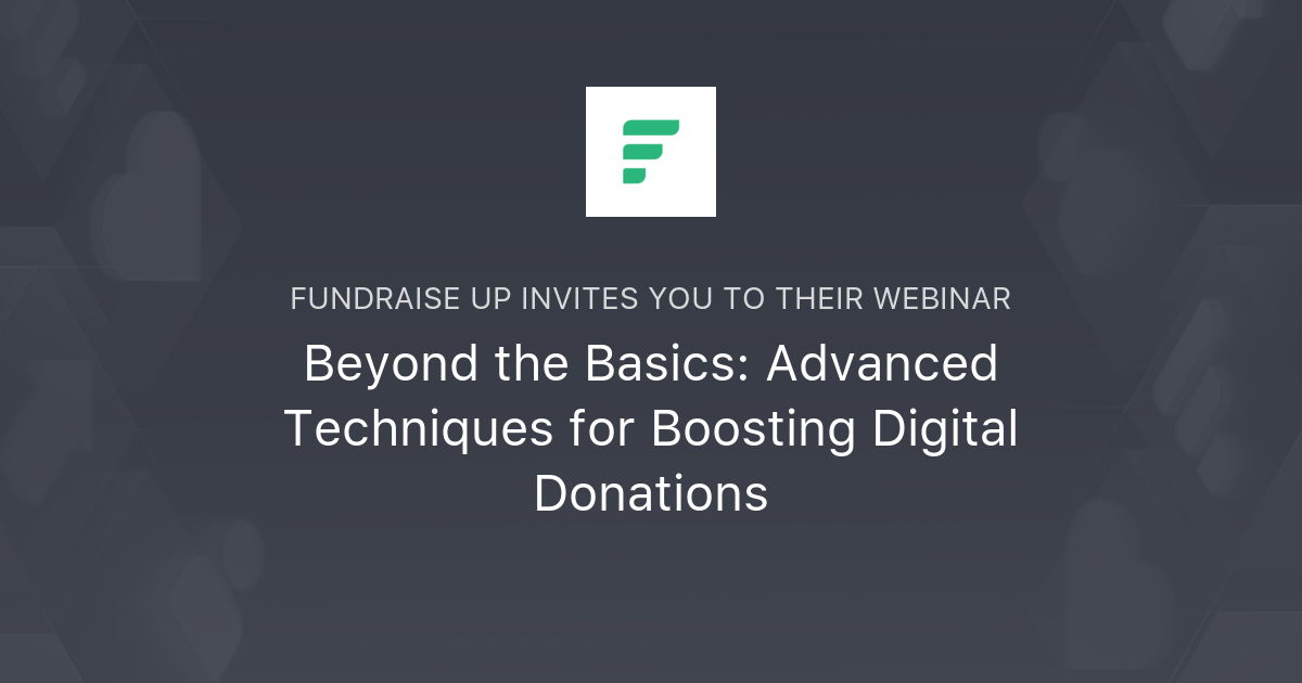 Beyond the Basics: Advanced Techniques for Boosting Digital Donations ...