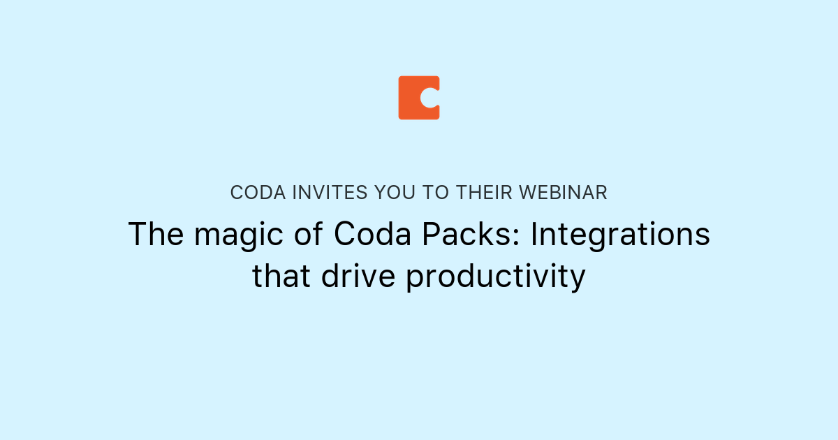 The magic of Coda Packs: Integrations that drive productivity | Coda