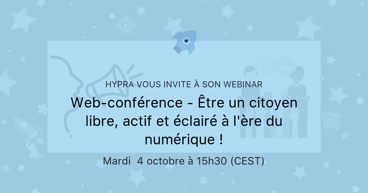 Web-conférence - Être un citoyen libre, actif et éclairé à l'ère du ...