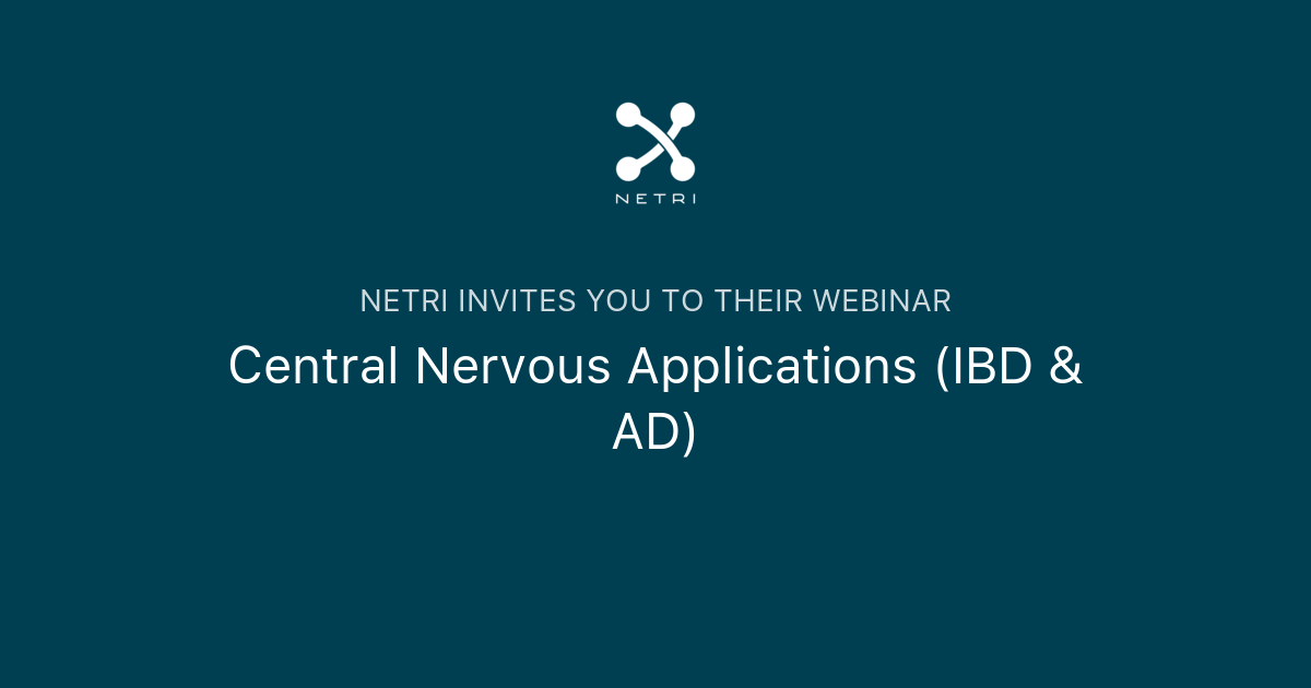 Central Nervous Applications (IBD & AD) | NETRI