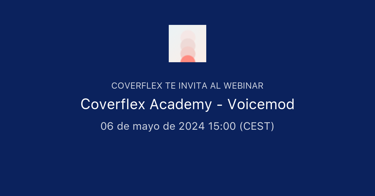 Coverflex Academy - Voicemod | Coverflex