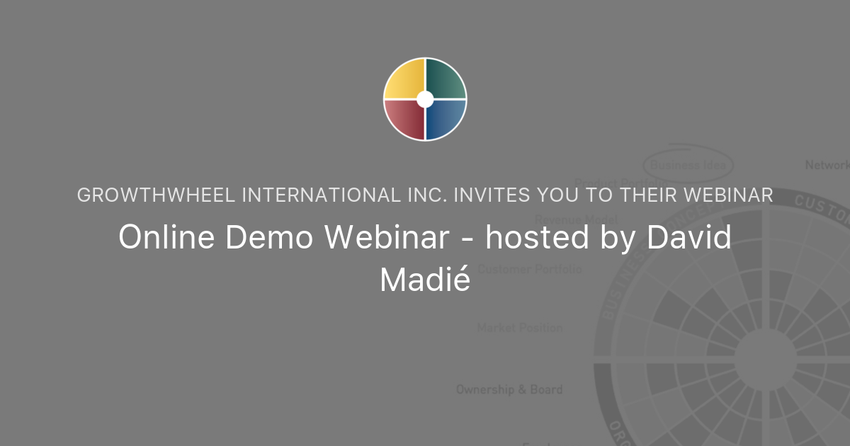 Online Demo Webinar - hosted by David Madié | GrowthWheel International Inc.