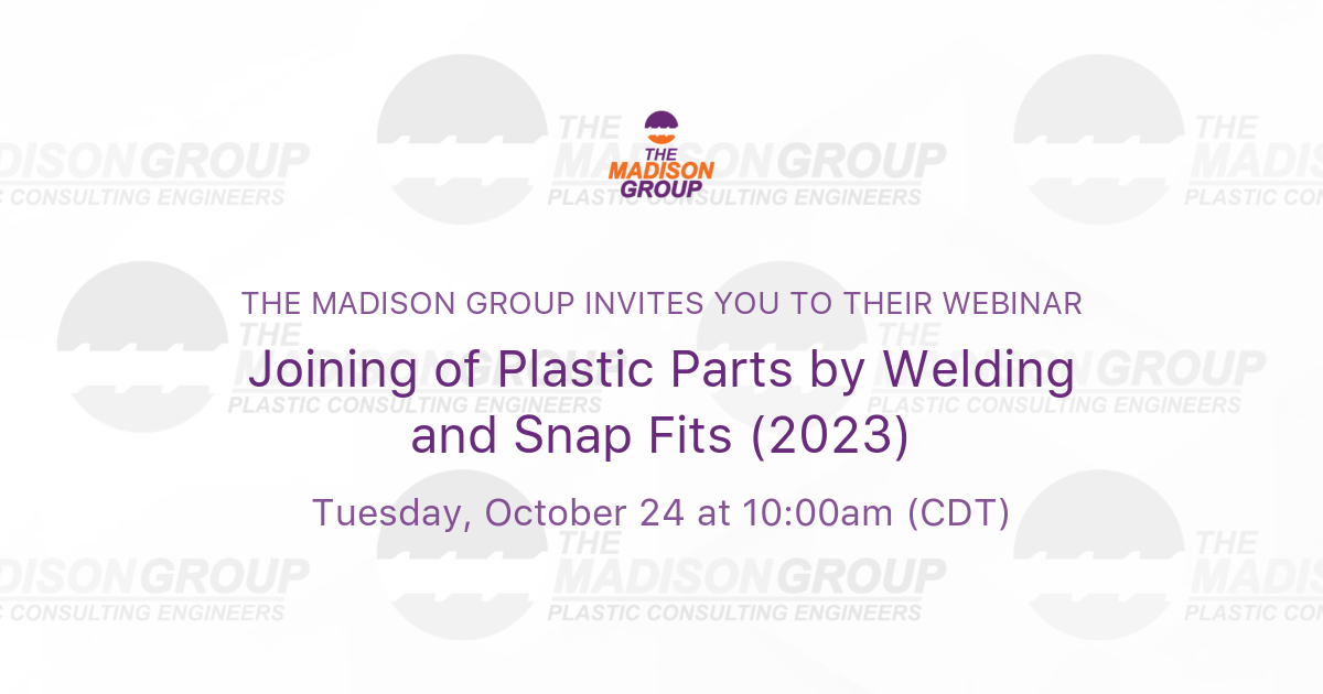 Joining of Plastic Parts by Welding and Snap Fits (2023) | The Madison ...