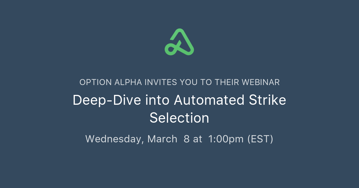 Deep-Dive into Automated Strike Selection | Option Alpha