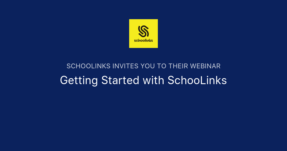 Getting Started with SchooLinks | SchooLinks