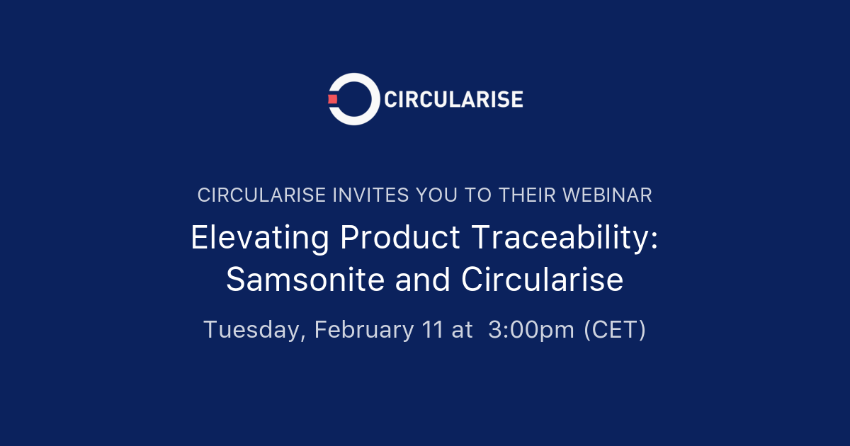 Elevating Product Traceability: Samsonite and Circularise | Circularise