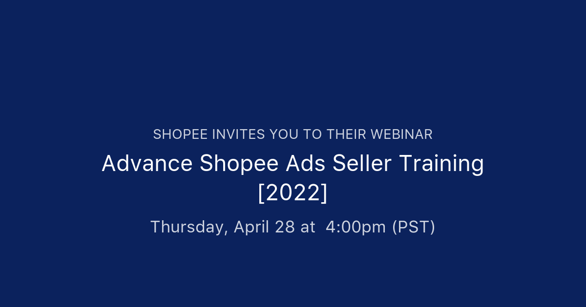 Advance Shopee Ads Seller Training [2022] | Shopee