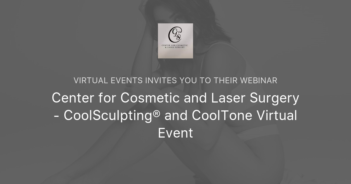 Center for Cosmetic and Laser Surgery - CoolSculpting® and CoolTone ...