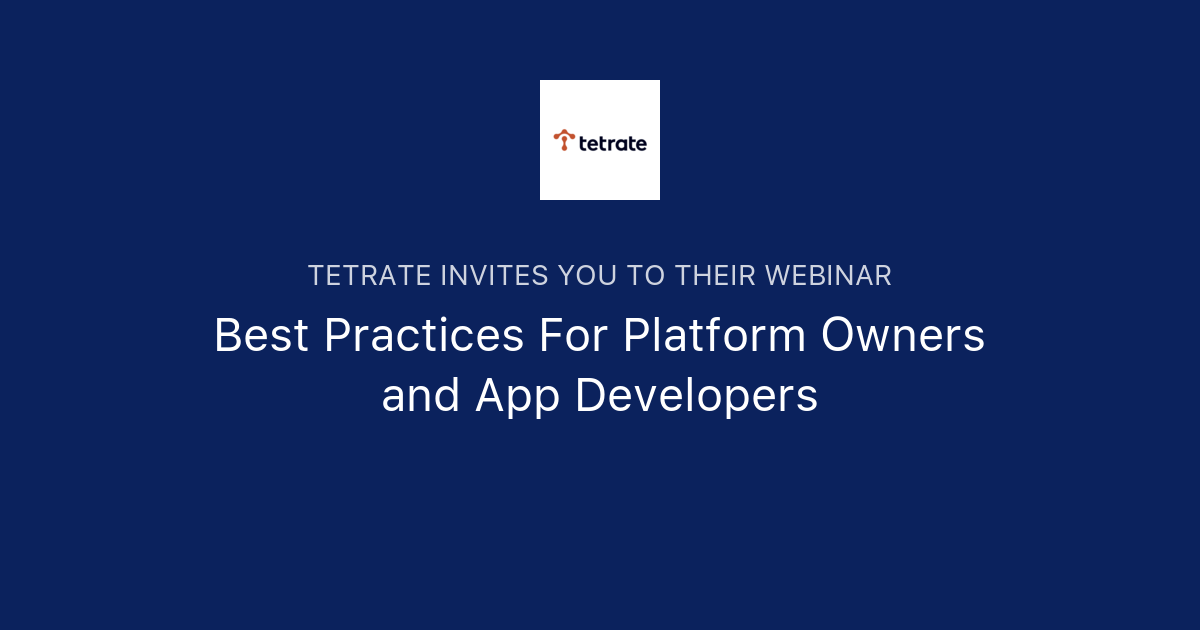 Best Practices For Platform Owners and App Developers | Tetrate
