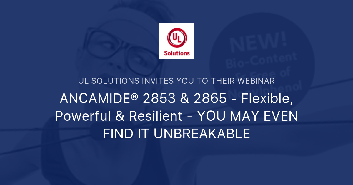 ANCAMIDE® 2853 & 2865 - Flexible, Powerful & Resilient - YOU MAY EVEN ...