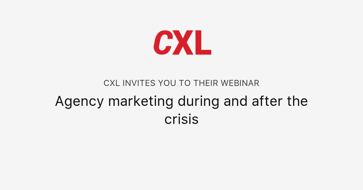 Agency marketing during and after the crisis | CXL