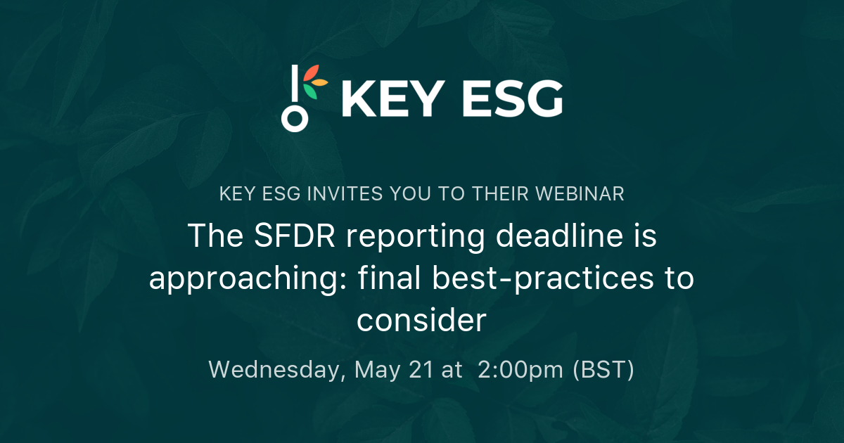 The SFDR reporting deadline is approaching: final best-practices to ...