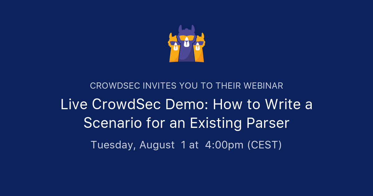Live CrowdSec Demo: How to Write a Scenario for an Existing Parser | CrowdSec