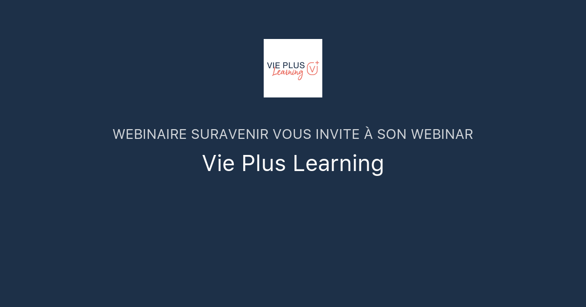 Vie Plus Learning avec Gay Lussac Gestion, Keren Finance et Mandarine ...
