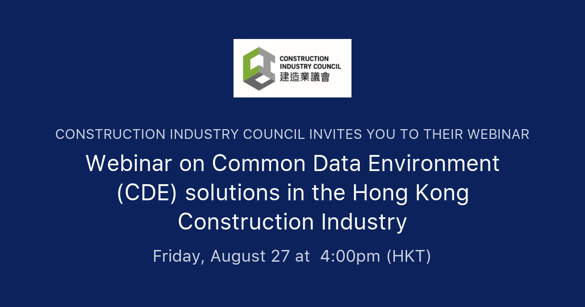 Webinar on Common Data Environment (CDE) solutions in the Hong Kong ...