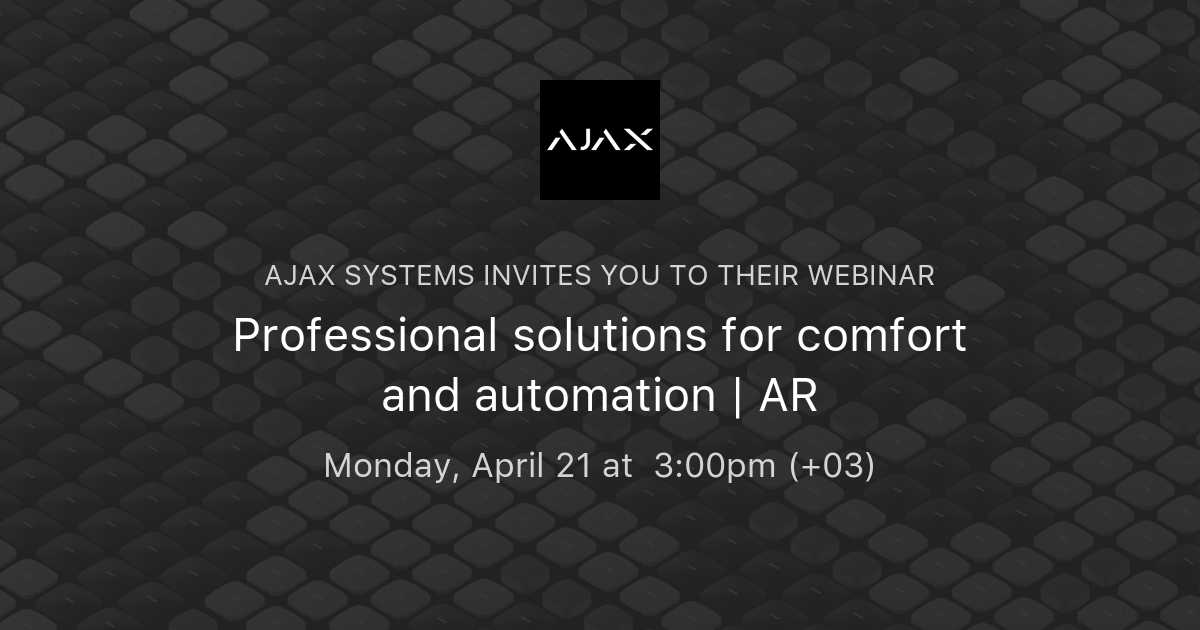 Professional solutions for comfort and automation | AR | Ajax Systems