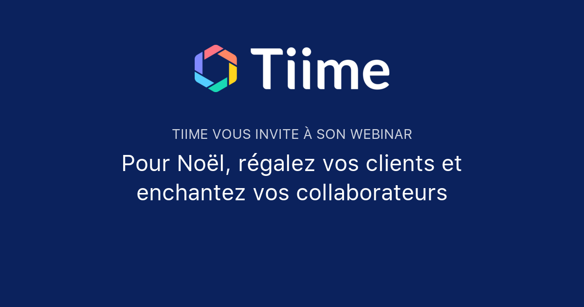 Pour Noël, régalez vos clients et enchantez vos collaborateurs | Tiime