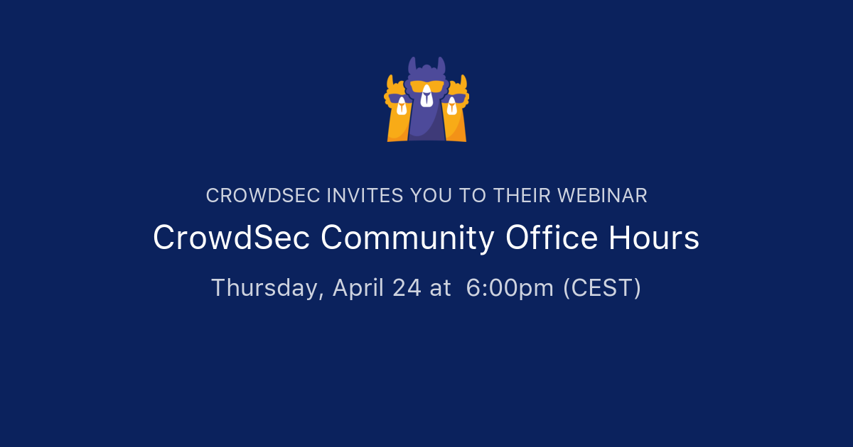 CrowdSec Community Office Hours | CrowdSec
