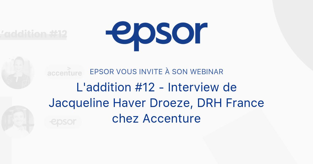 L'addition #12 - Interview de Jacqueline Haver Droeze, DRH France chez ...
