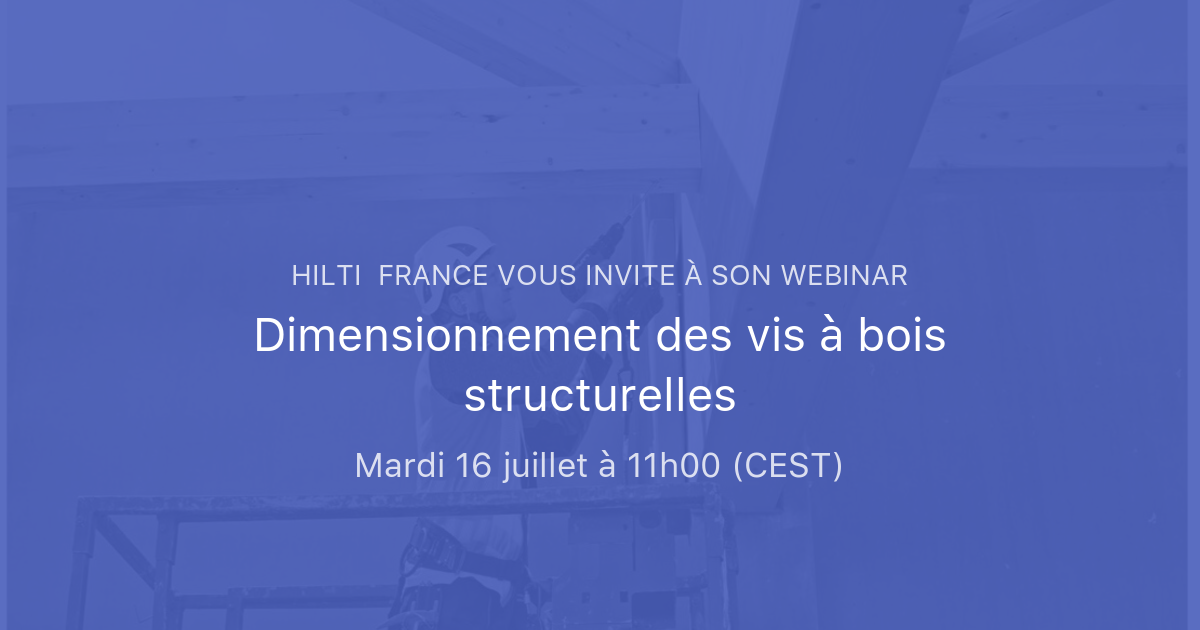 Dimensionnement des vis à bois structurelles | Hilti France