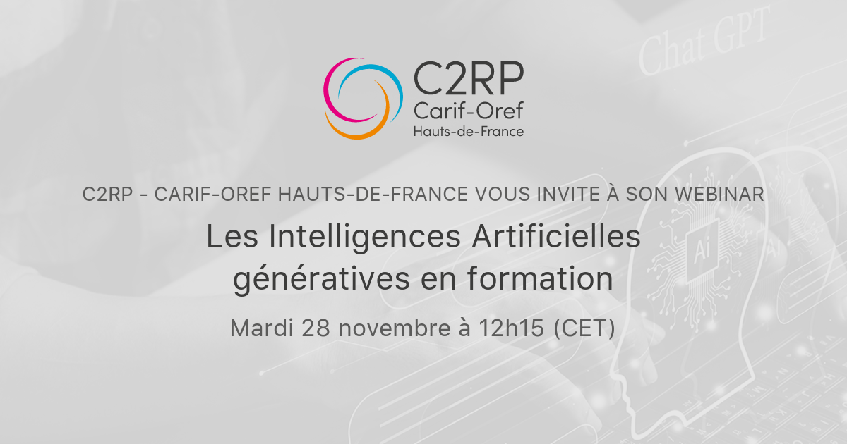 Les Intelligences Artificielles génératives en formation | C2RP - Carif ... Les Intelligences Artificielles génératives en formation | C2RP - Carif ...