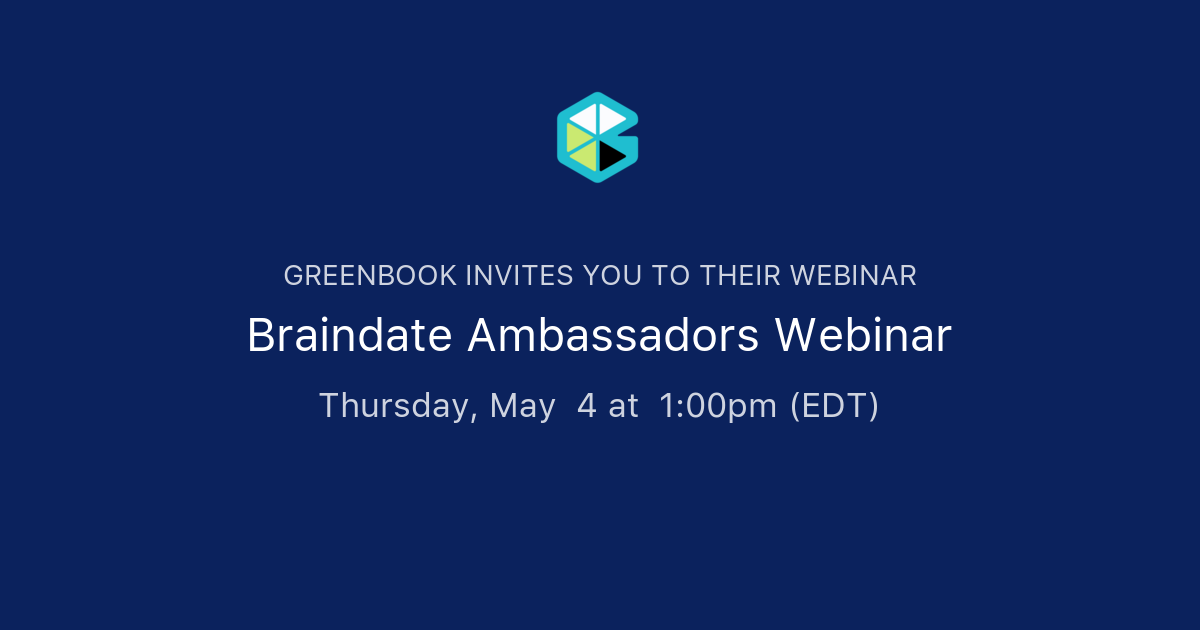 Braindate Ambassadors Webinar | Greenbook