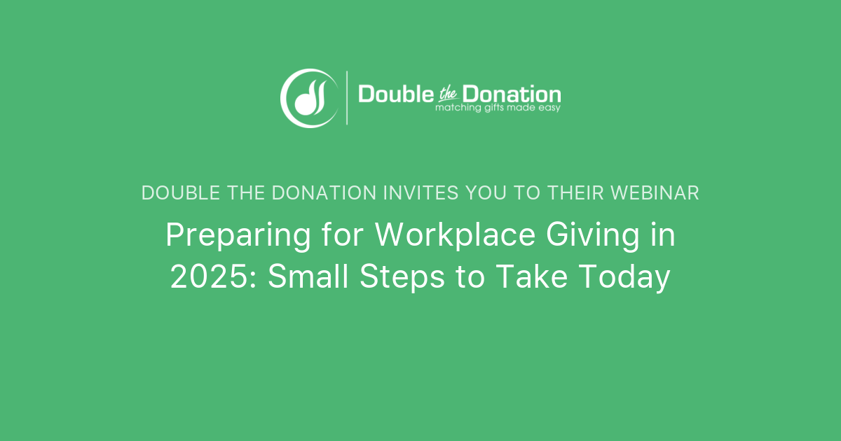 Preparing for Workplace Giving in 2025: Small Steps to Take Today ...