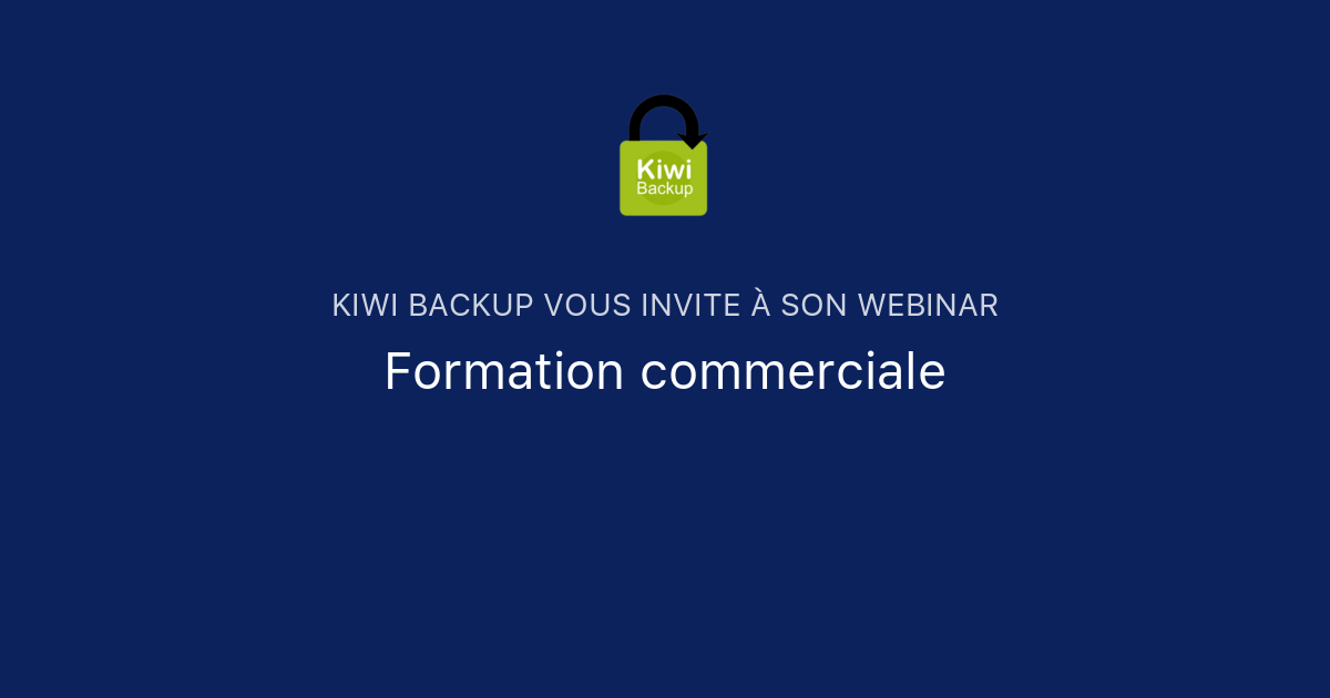 Formation commerciale | Kiwi Backup