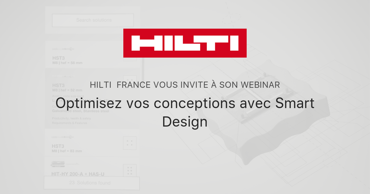 Optimisez vos conceptions avec Smart Design | Hilti France