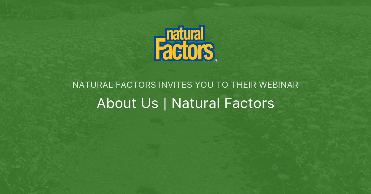 About Us | Natural Factors | Natural Factors