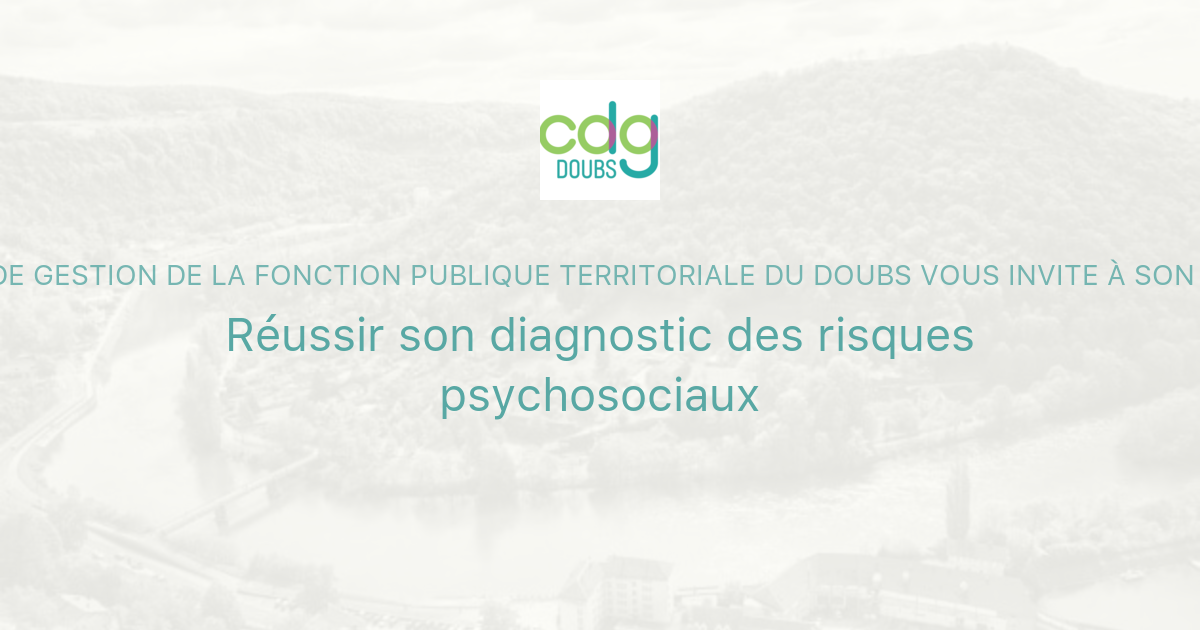 Réussir son diagnostic des risques psychosociaux | Centre de gestion de la Fonction Publique ...