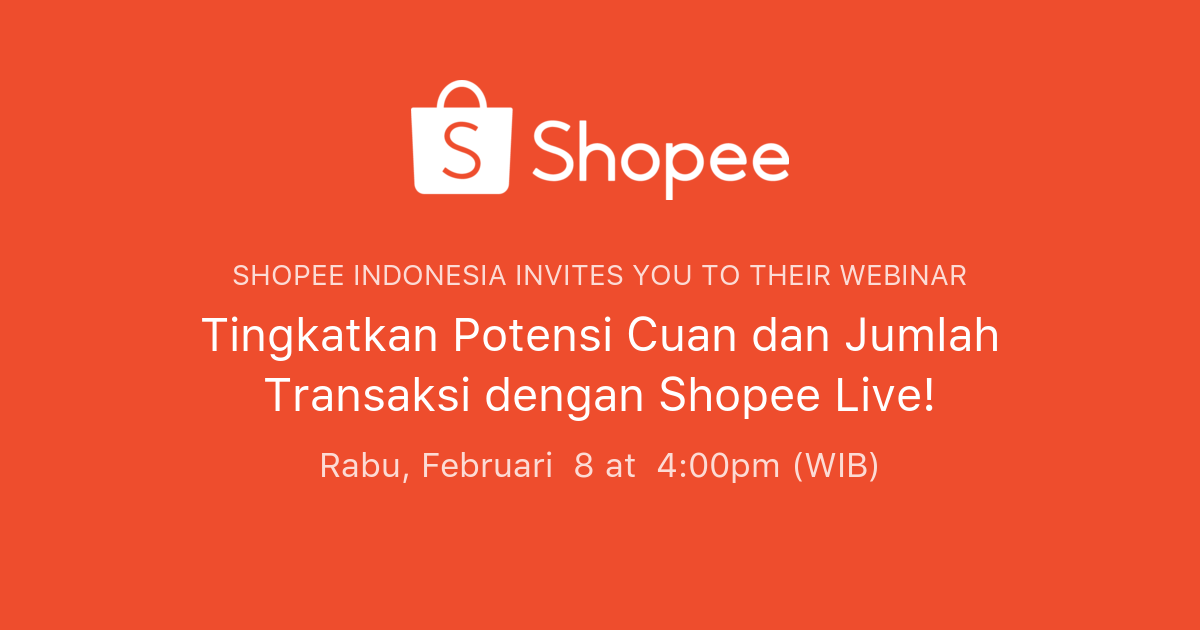 Tingkatkan Potensi Cuan dan Jumlah Transaksi dengan Shopee Live ...