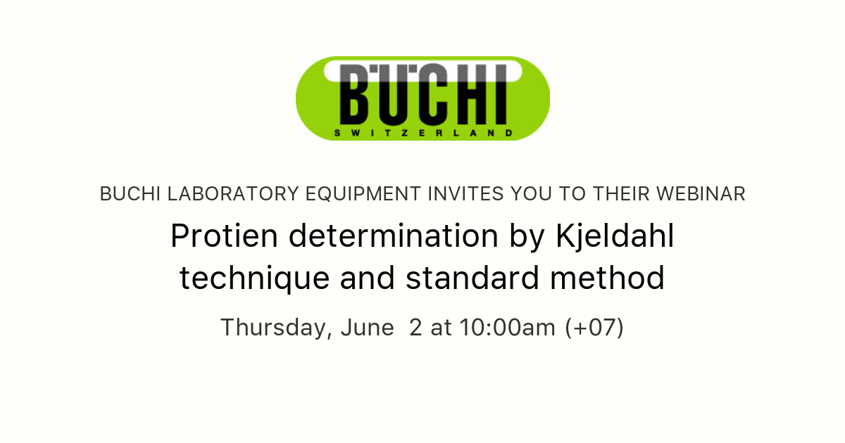Protien determination by Kjeldahl technique and standard method | BUCHI ...