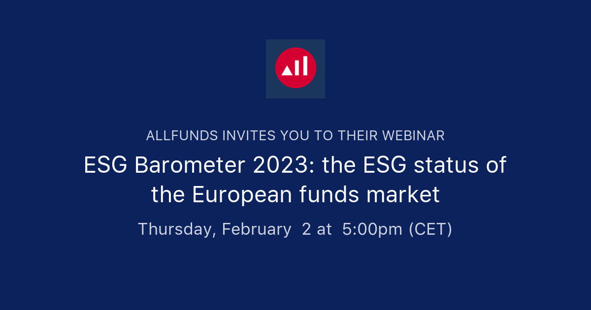 ESG Barometer 2023: the ESG status of the European funds market | Allfunds