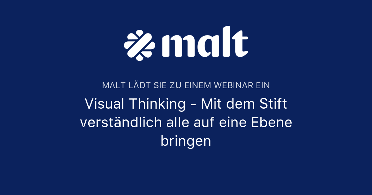 Visual Thinking - Mit dem Stift verständlich alle auf eine Ebene ...
